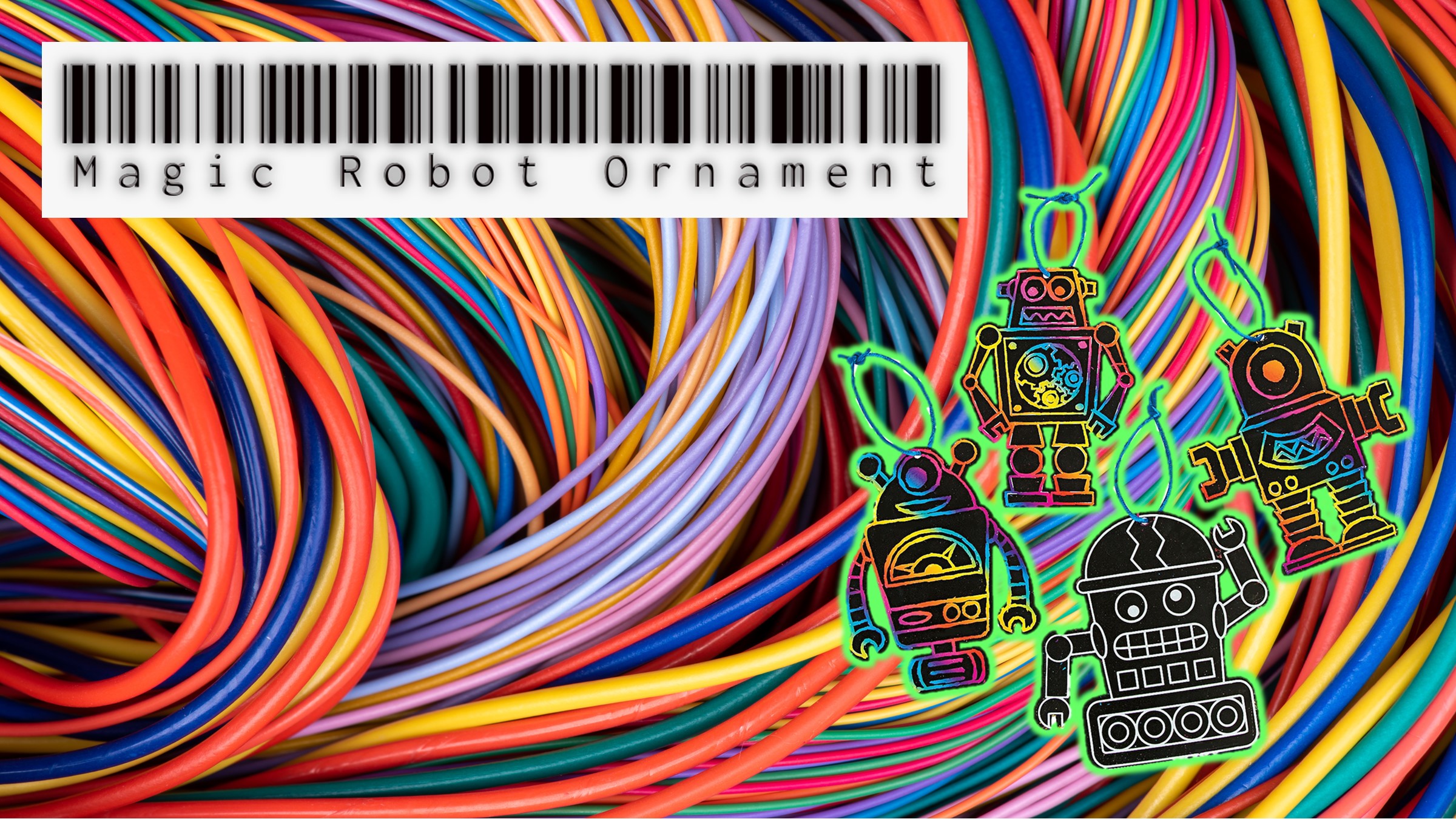 Turner Take Home: Magic Robot Ornament | Kansas City, Kansas Public Library