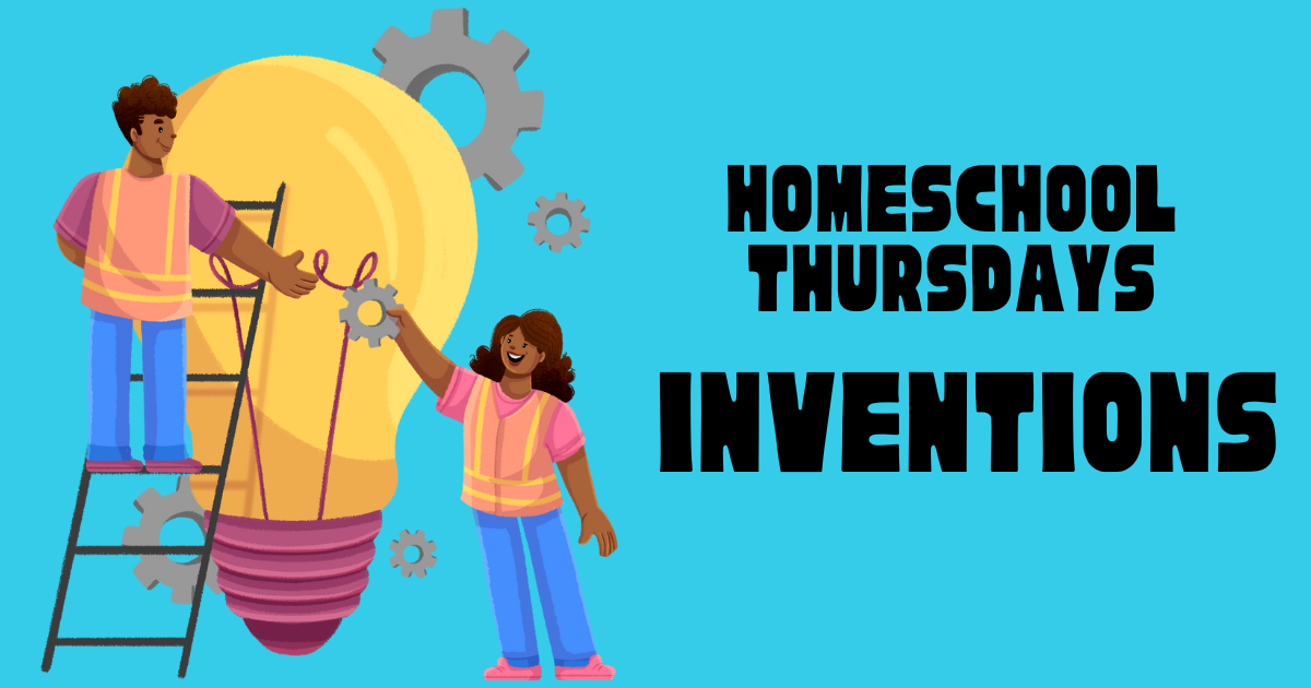 Homeschool Thursday: Inventions | Kansas City, Kansas Public Library